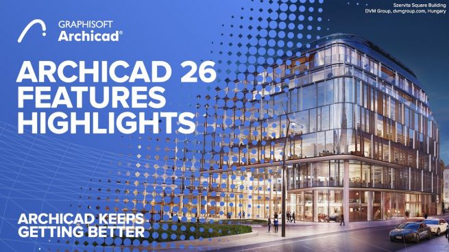 Archicad 26 có gì mới? - GreenDS